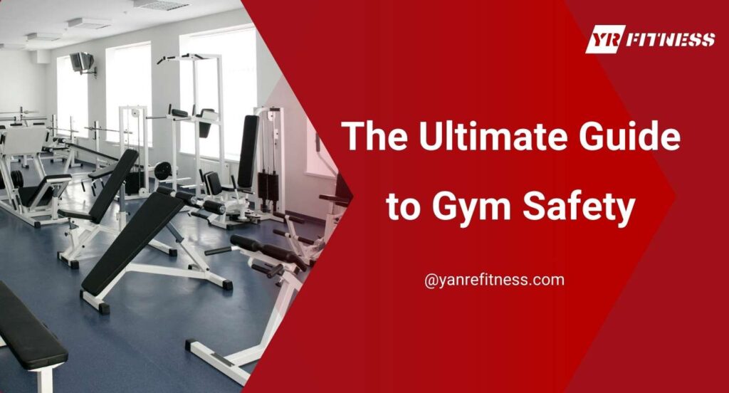 The Ultimate Guide To Gym Safety, Injury Prevention, And Emergency ...