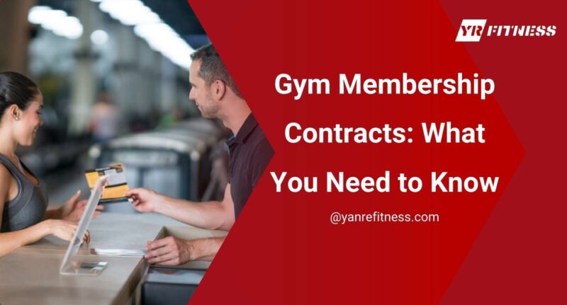 Gym Membership Contracts: What You Need To Know - YR Fitness