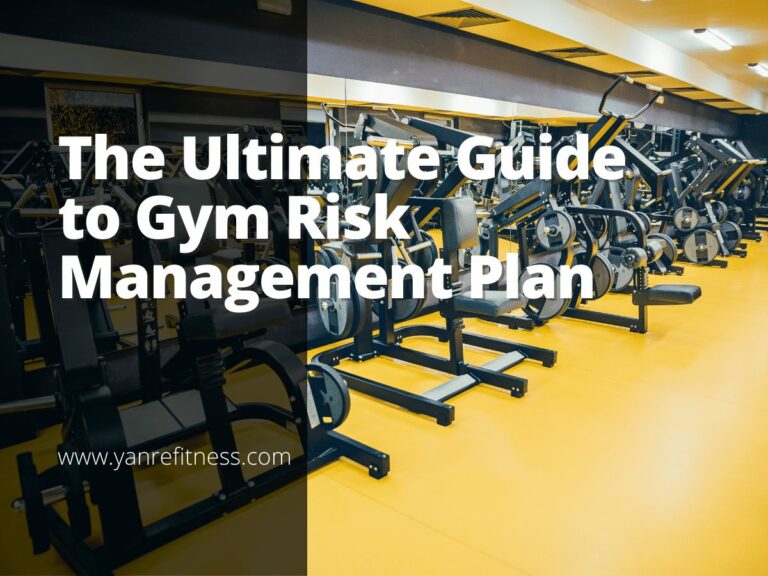 The Ultimate Guide To Gym Risk Management Plan - YR Fitness