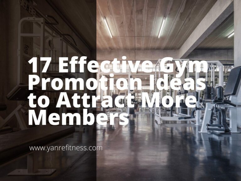17 Effective Gym Promotion Ideas to Attract More Members - YR Fitness