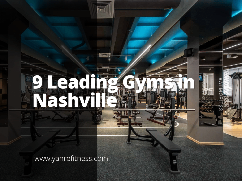 9 Leading Gyms In Nashville - YR Fitness