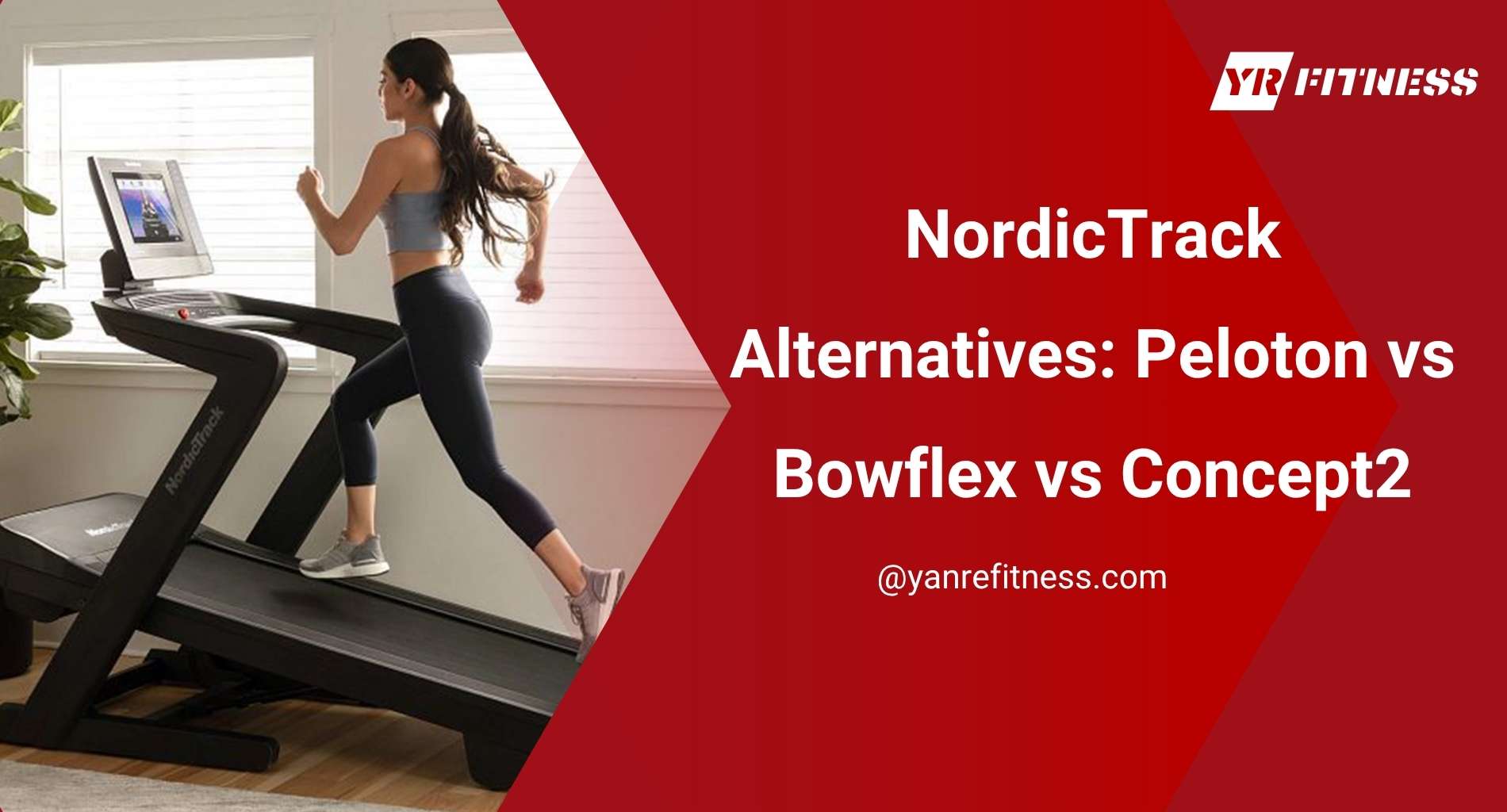 NordicTrack Alternatives: Peloton Vs Bowflex Vs Concept2 - YR Fitness
