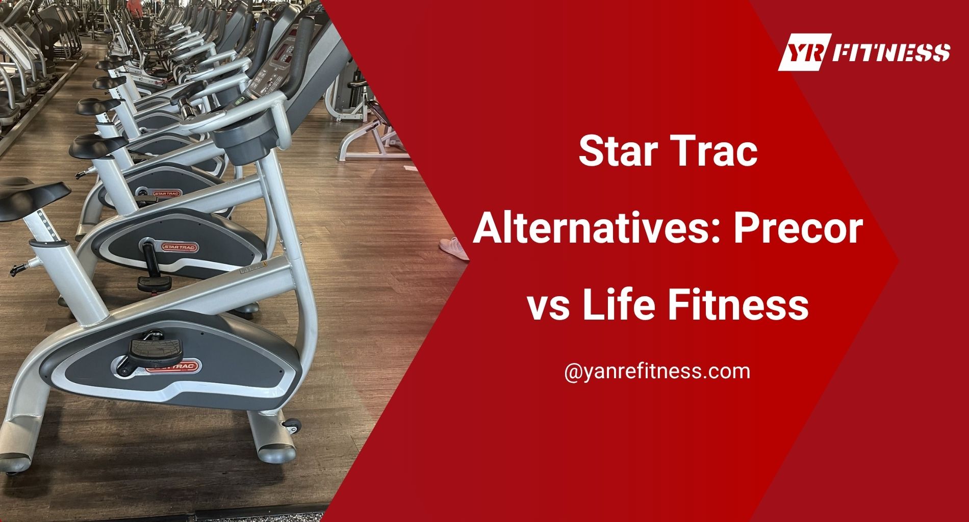 Star Trac Alternatives: Precor Vs Life Fitness - YR Fitness